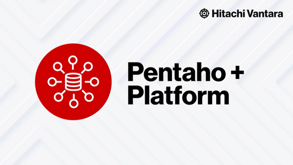 Hitachi Vantara推出简化平台Pentaho+，面向可信、生成式AI就绪型数据-泡泡网